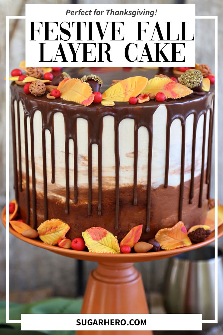 Festive Fall Layer Cake - SugarHero