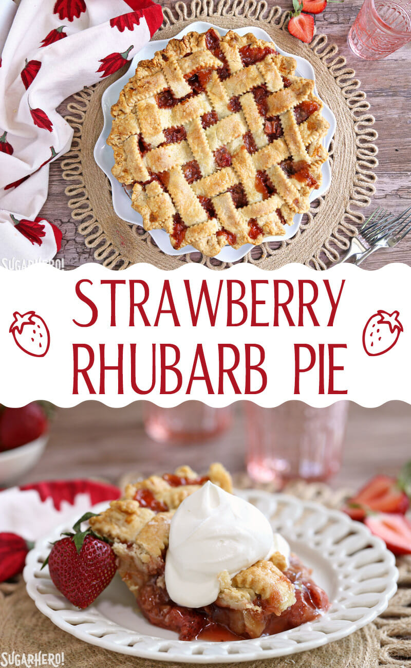 Strawberry Rhubarb Pie - SugarHero