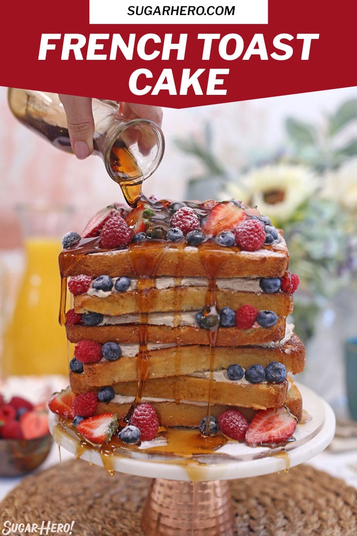 French Toast Cake - SugarHero
