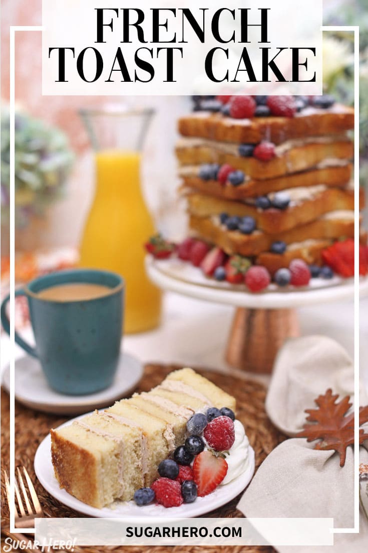 French Toast Cake - SugarHero