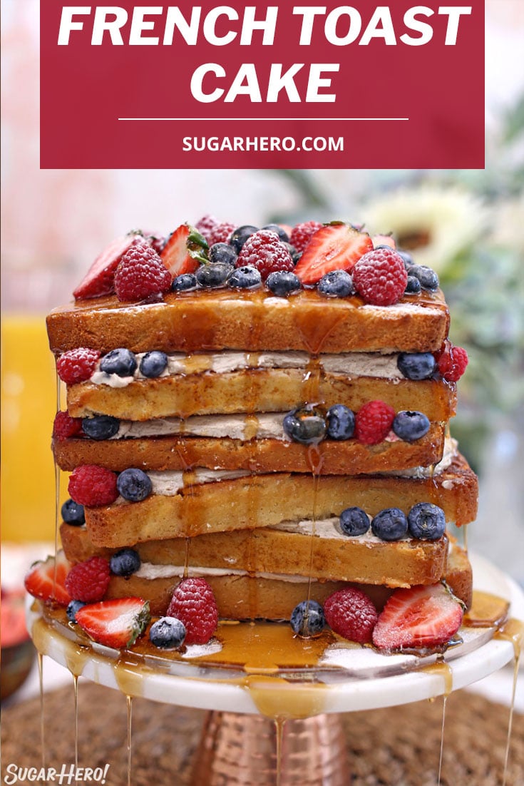 French Toast Cake - SugarHero