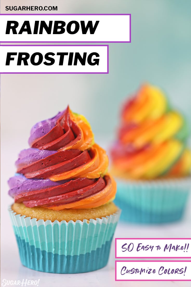 Rainbow Buttercream Frosting (Video & Tutorial!)- SugarHero
