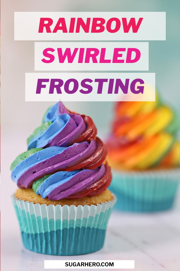 Rainbow Buttercream Frosting (Video & Tutorial!)- SugarHero