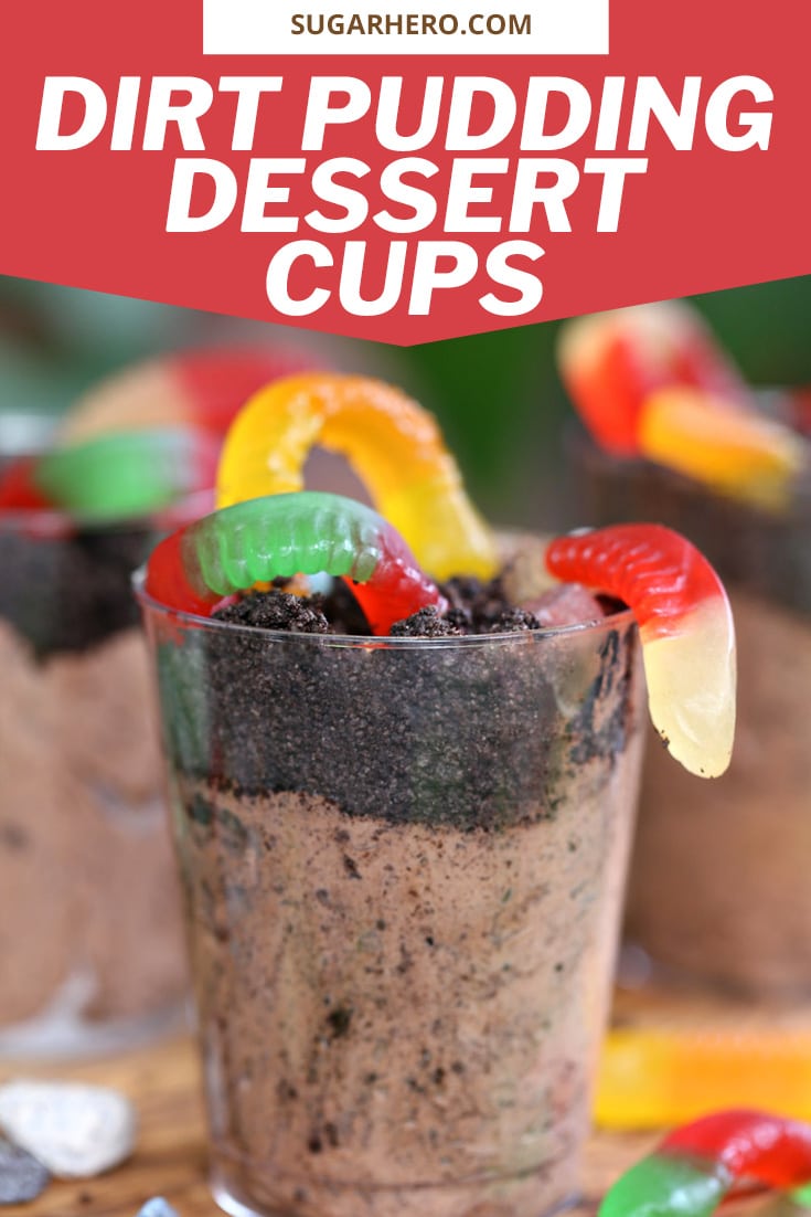 Dirt Pudding Cups (Dirt Dessert) - SugarHero