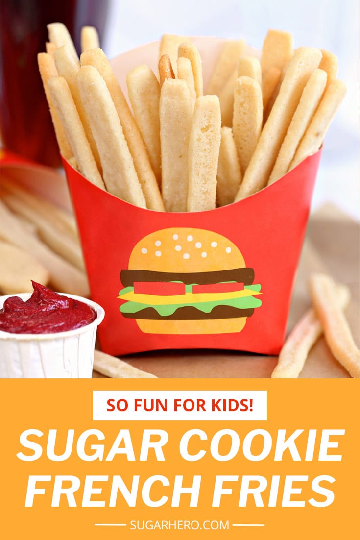 Sugar Cookie French Fries - SugarHero