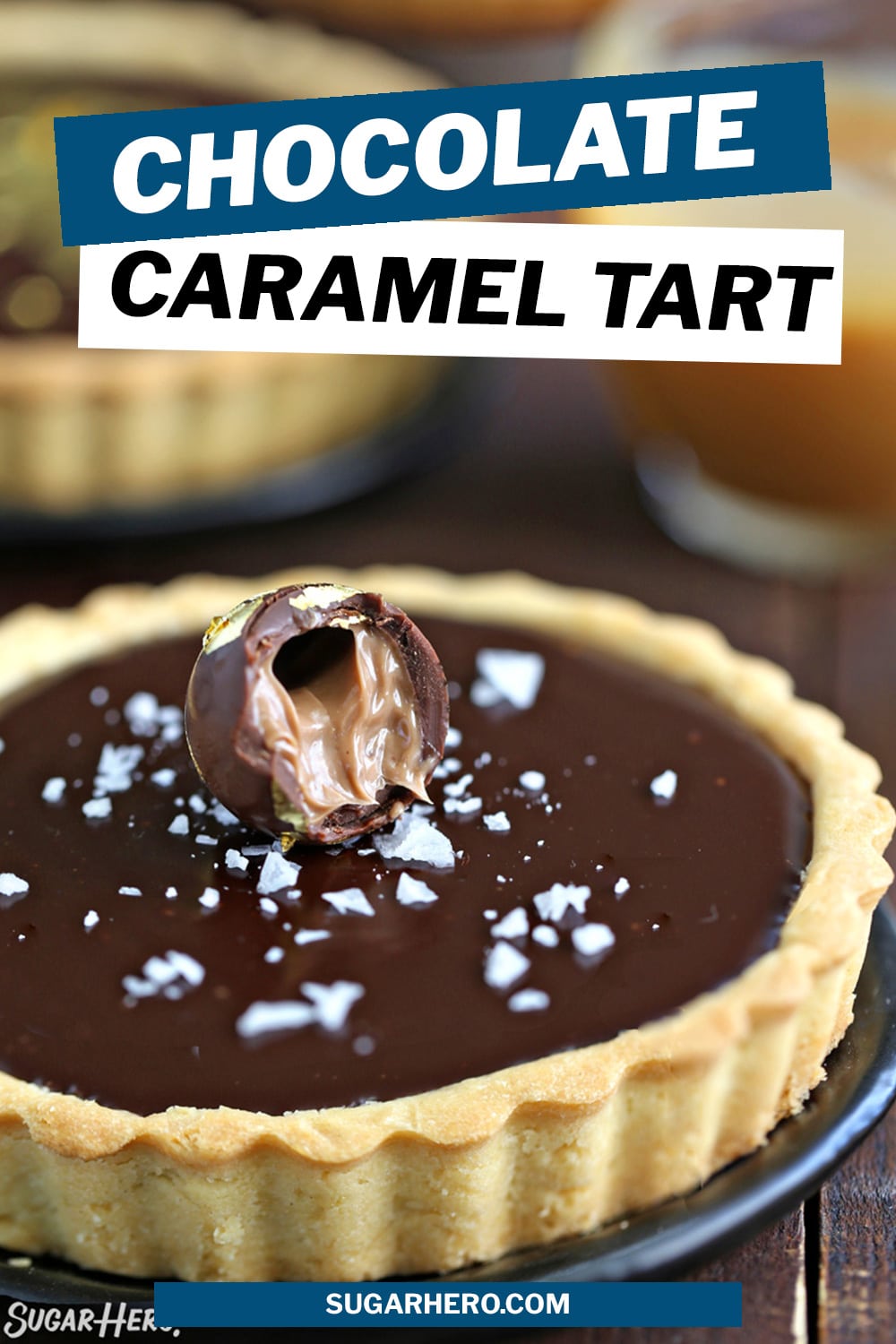 Baileys Chocolate Caramel Tarts - SugarHero