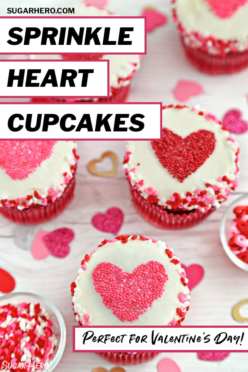 Sprinkle Heart Valentine's Day Cupcakes - SugarHero