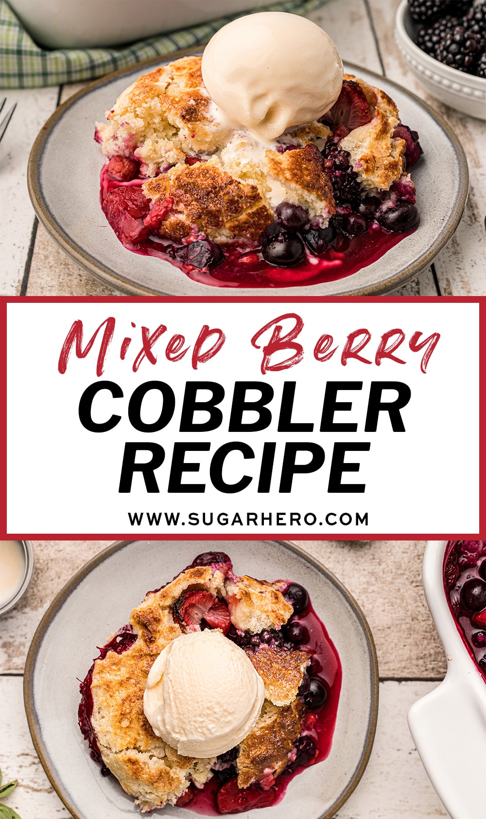 Mixed Berry Cobbler - SugarHero