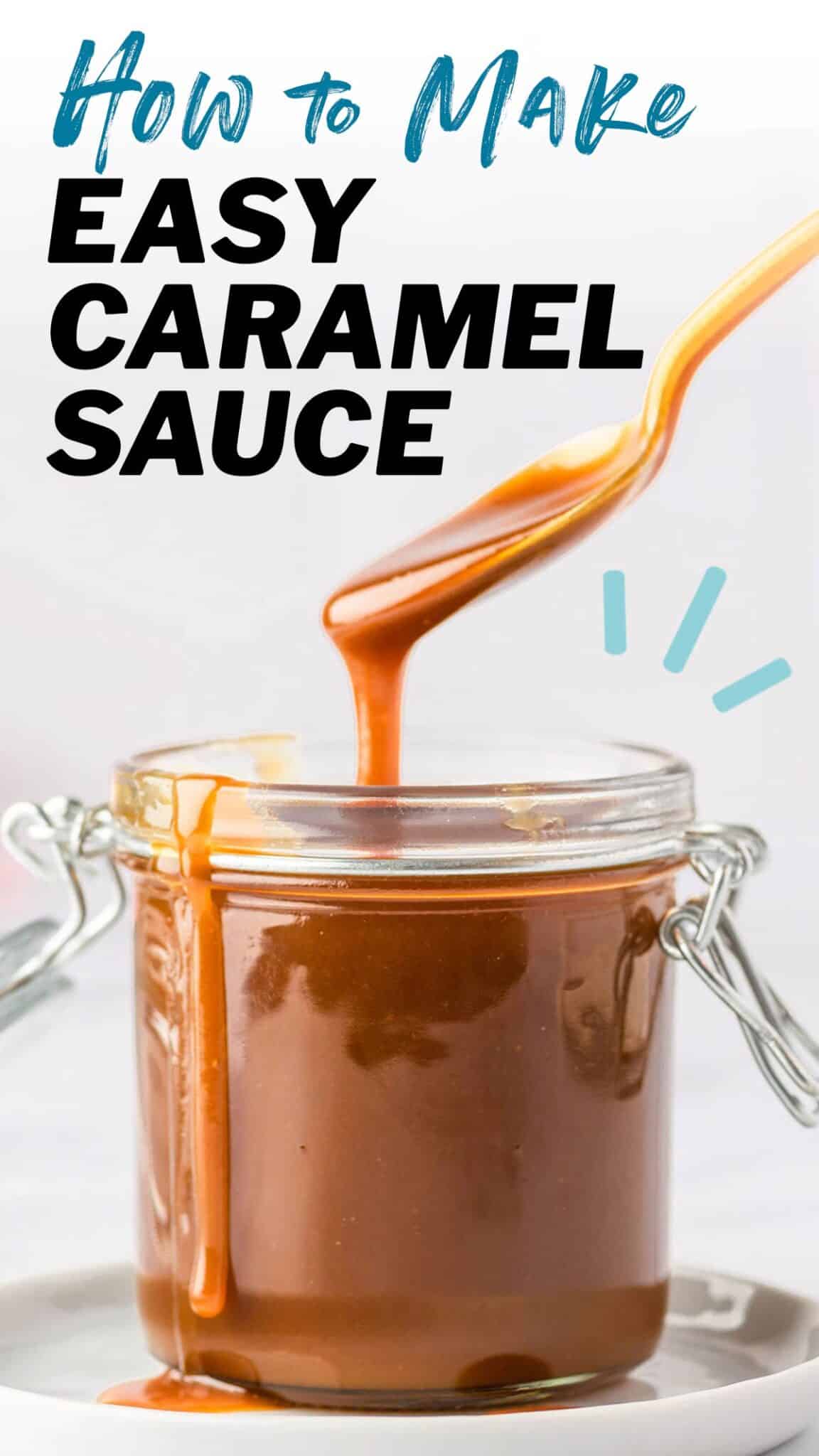 Homemade Caramel Sauce - SugarHero