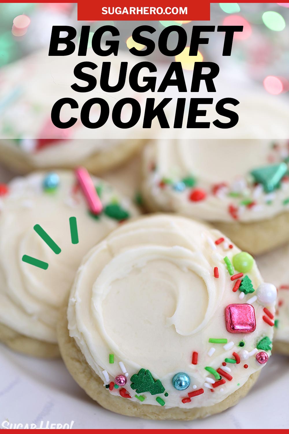 Big Soft Sugar Cookies (with Frosting!) - SugarHero