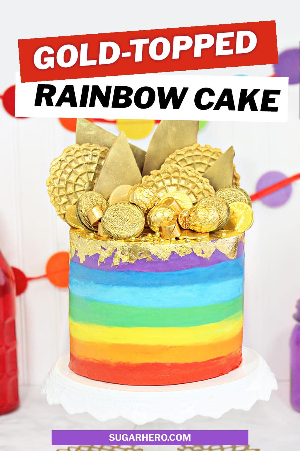 Gold-Topped Rainbow Cake - SugarHero