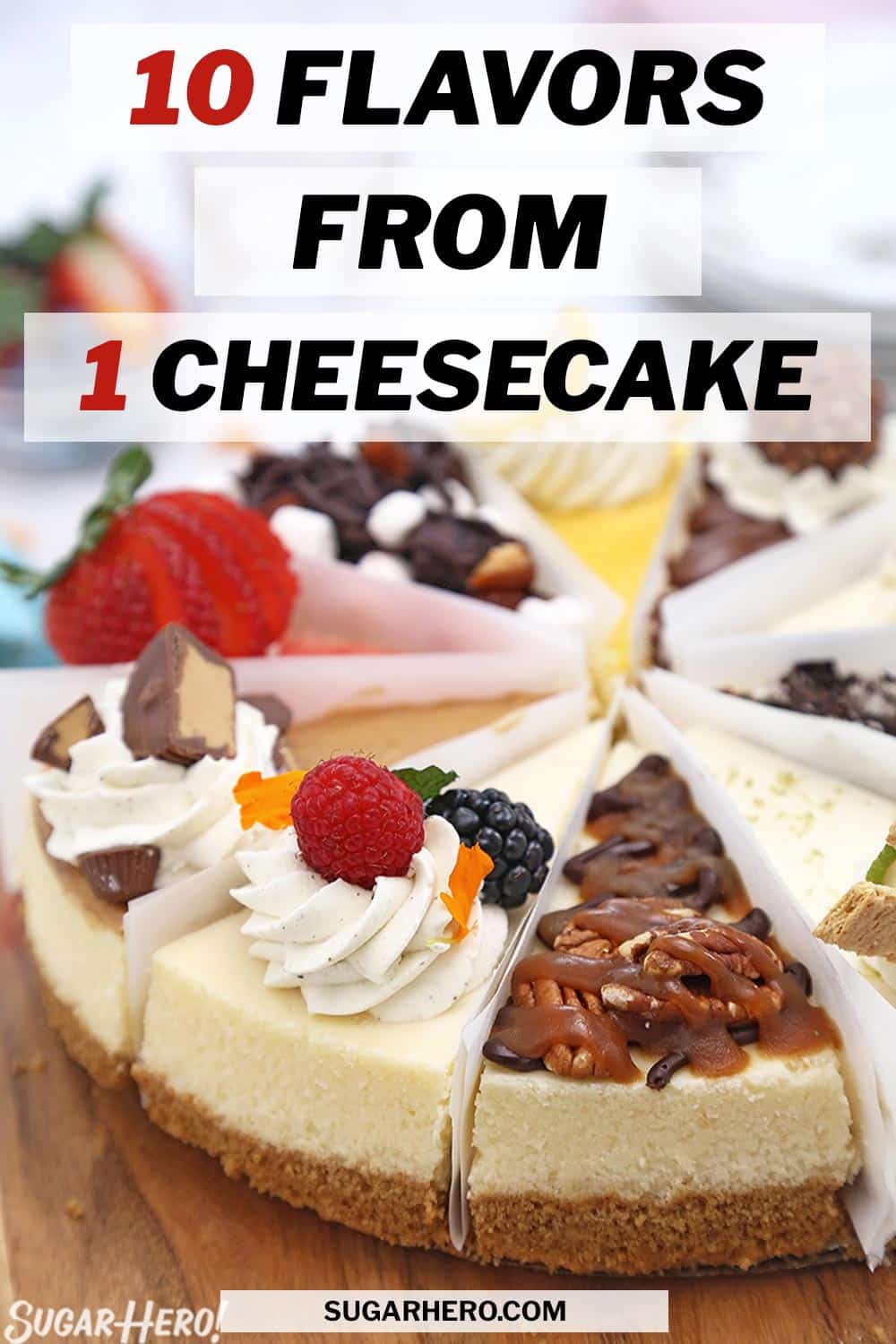 10-Flavor Cheesecake Sampler - SugarHero