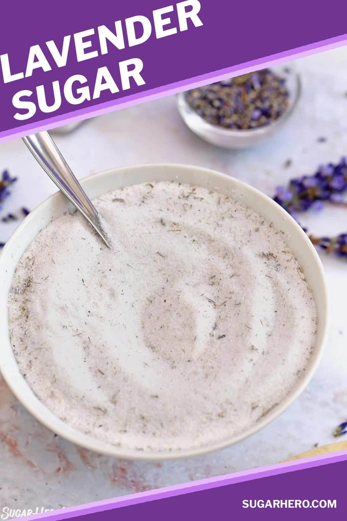 Lavender Sugar Recipe - SugarHero