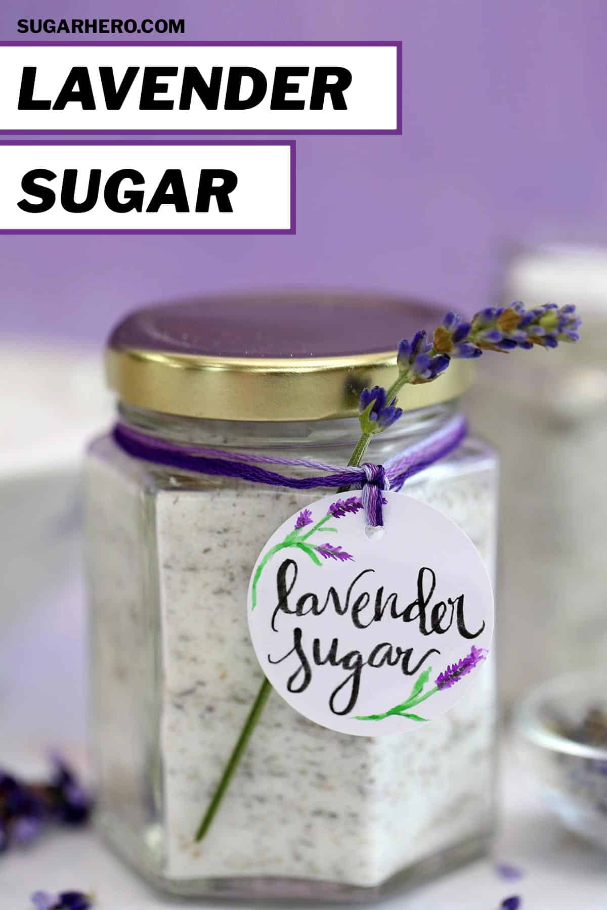 Lavender Sugar Recipe - SugarHero