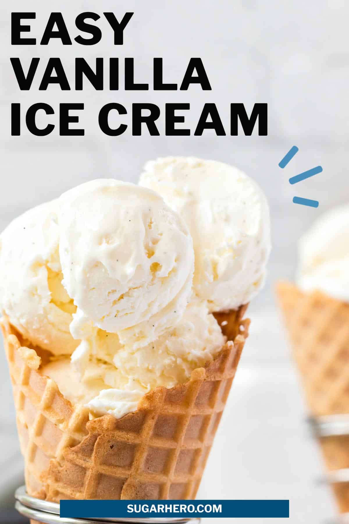 Easy Vanilla Ice Cream (No-churn recipe!) - SugarHero