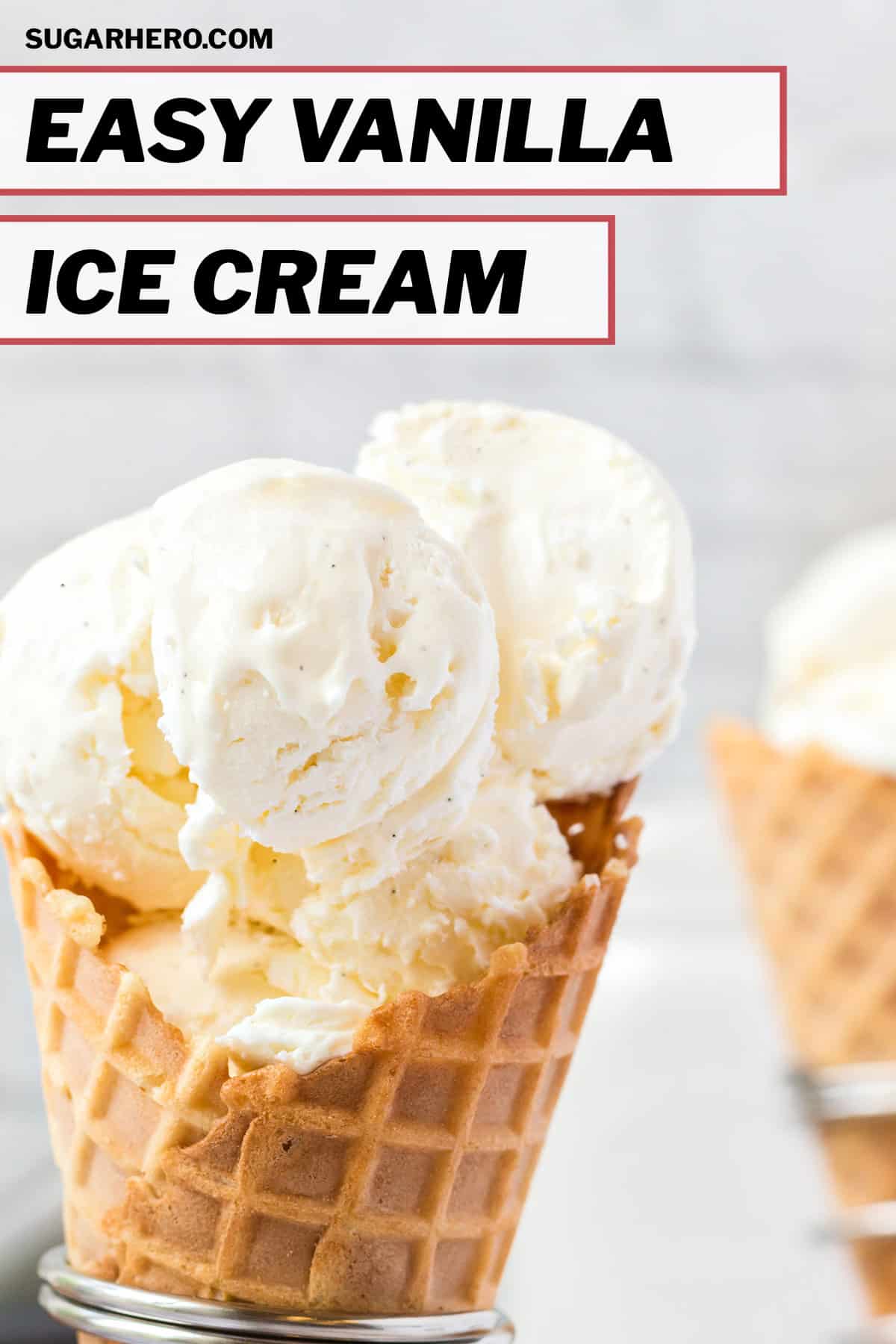 Easy Vanilla Ice Cream (No-churn recipe!) - SugarHero
