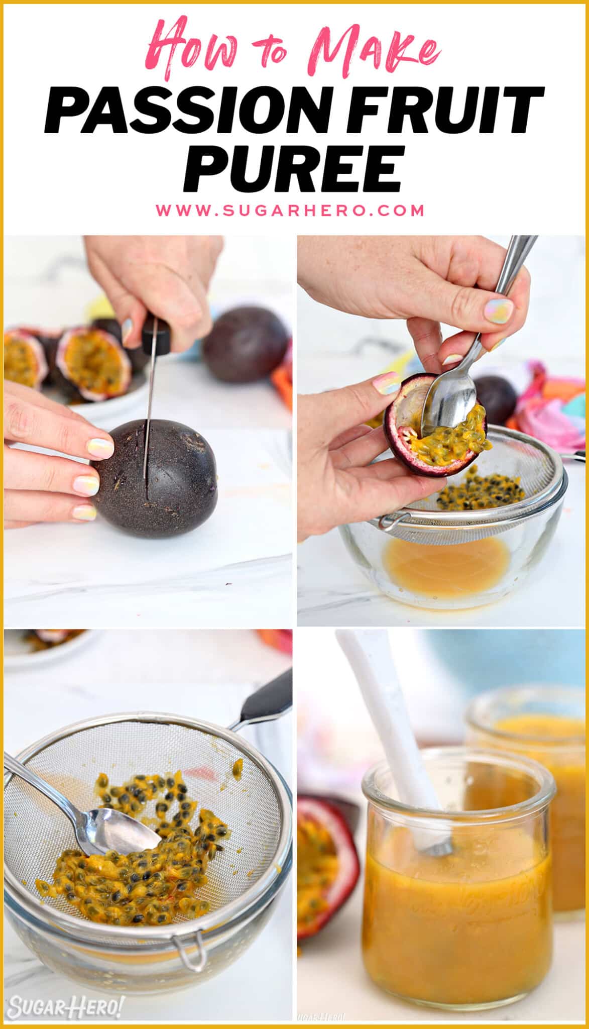 How to Make Passion Fruit Puree - SugarHero