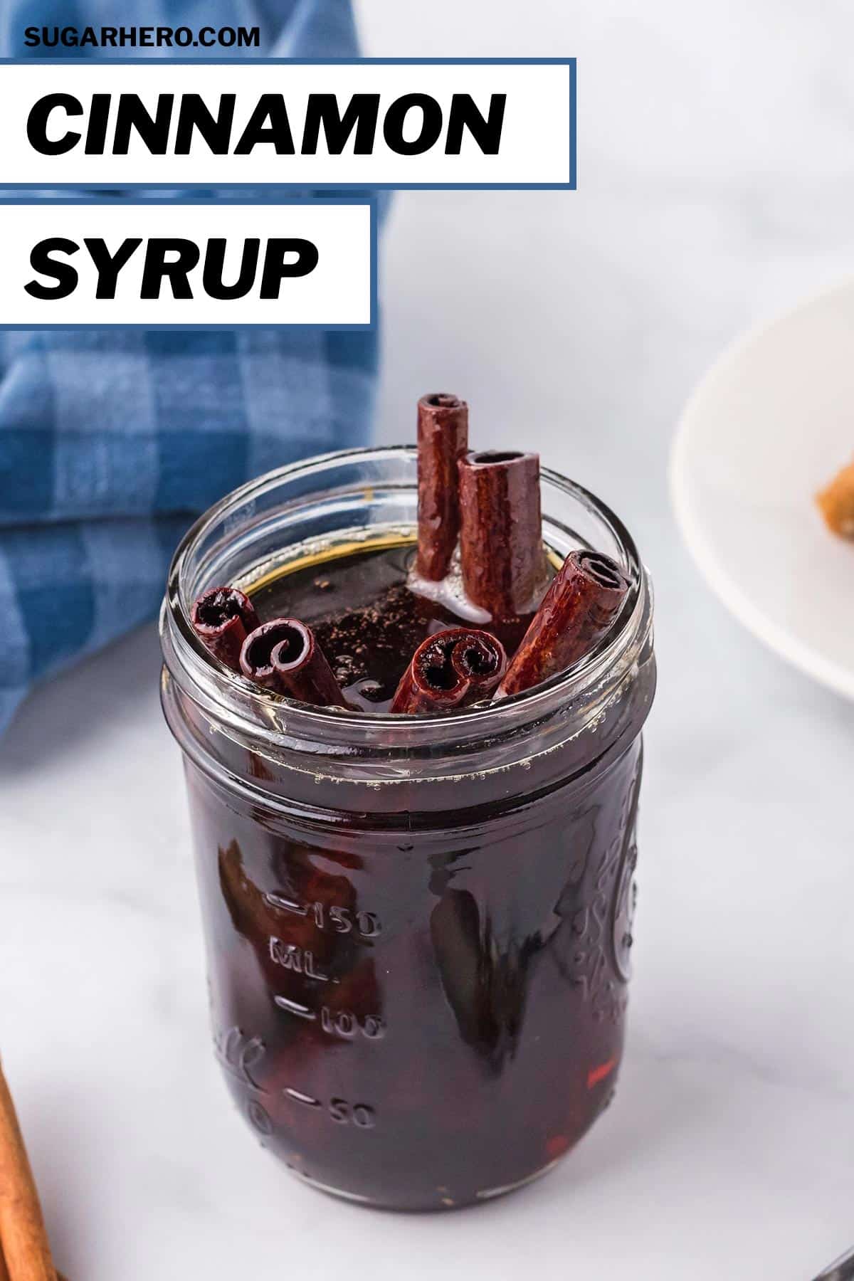 Cinnamon Syrup - SugarHero
