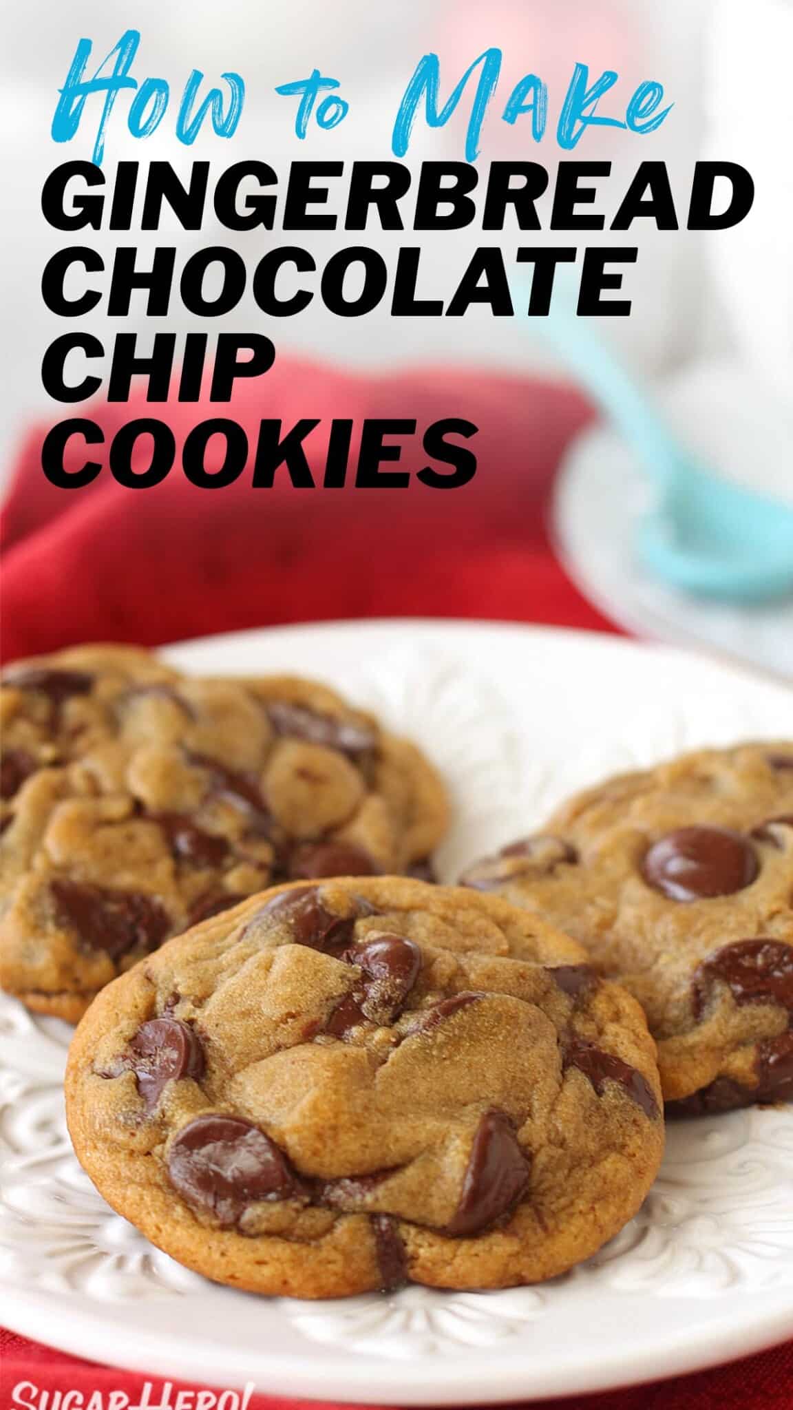 Gingerbread Chocolate Chip Cookies - SugarHero