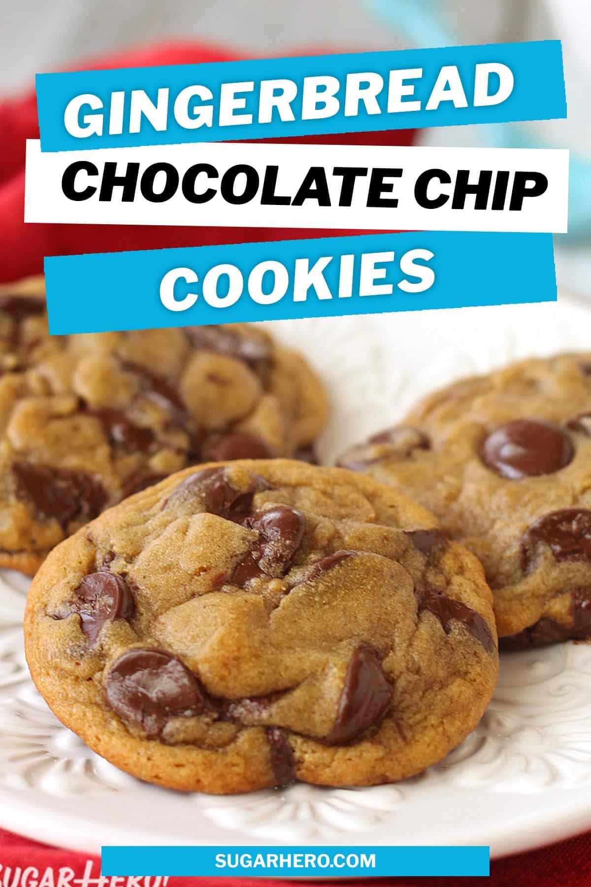 Gingerbread Chocolate Chip Cookies - SugarHero