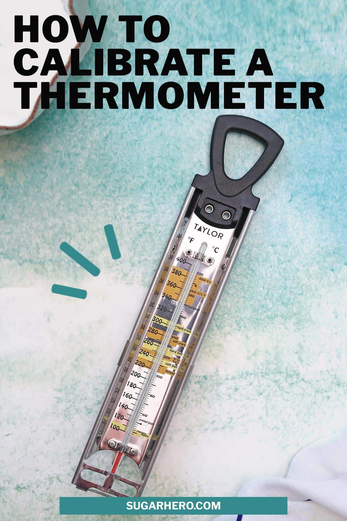How To Test And Calibrate A Thermometer Sugarhero