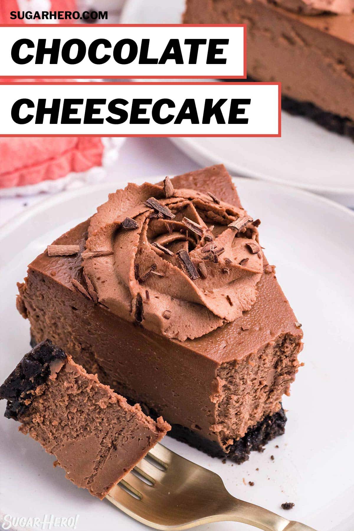 The Best Double Chocolate Cheesecake Recipe - SugarHero