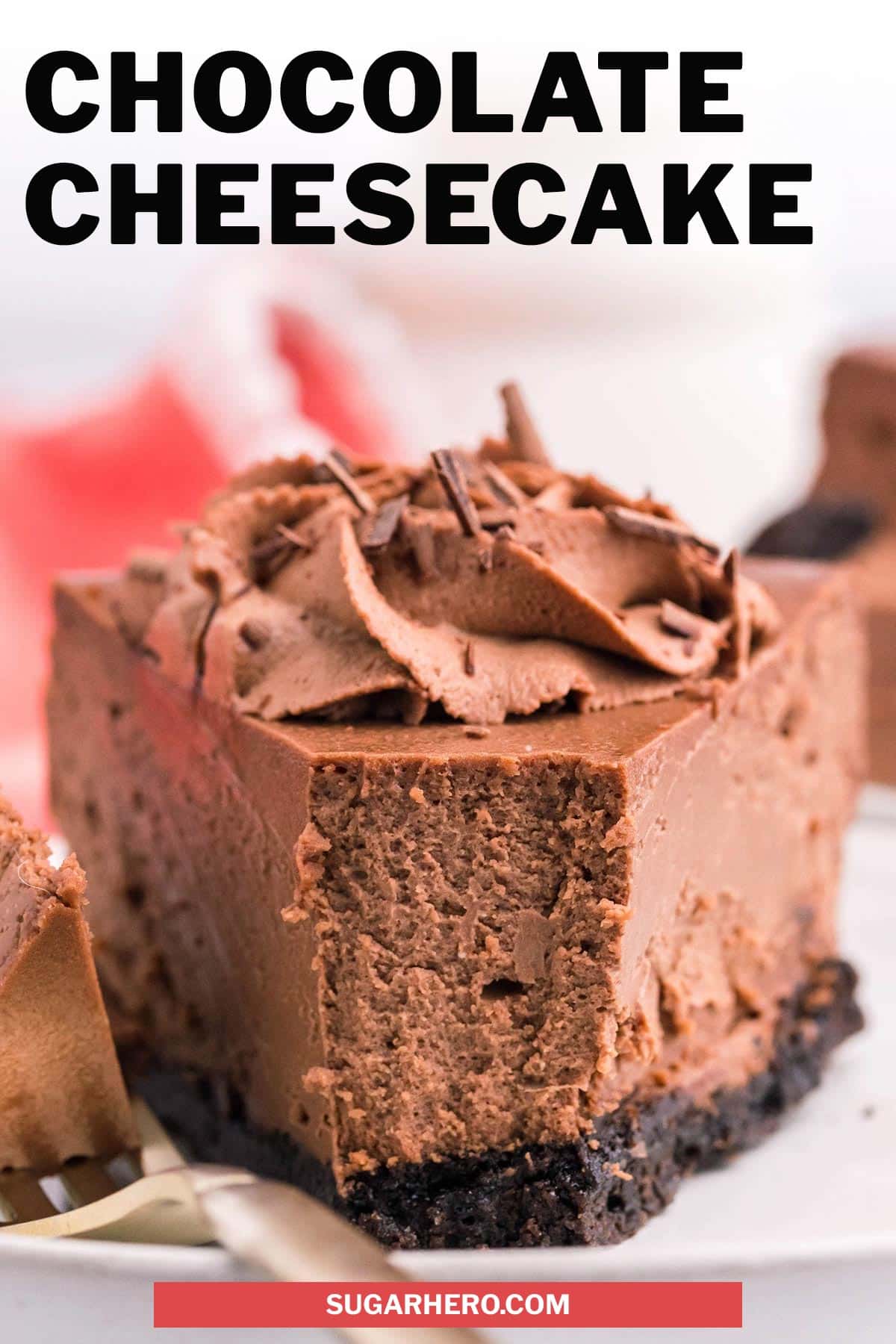 The Best Double Chocolate Cheesecake Recipe - SugarHero