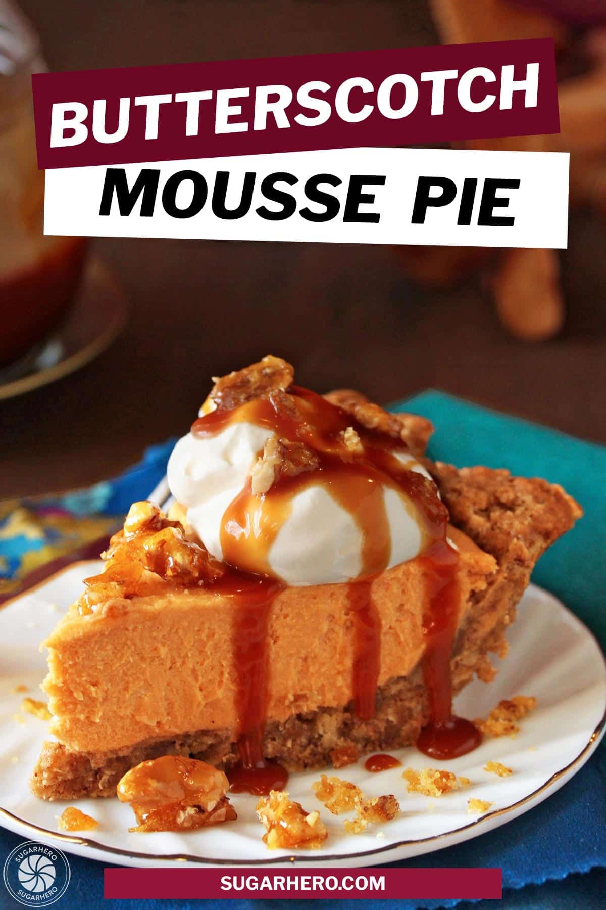 Butterscotch Mousse Pie - SugarHero