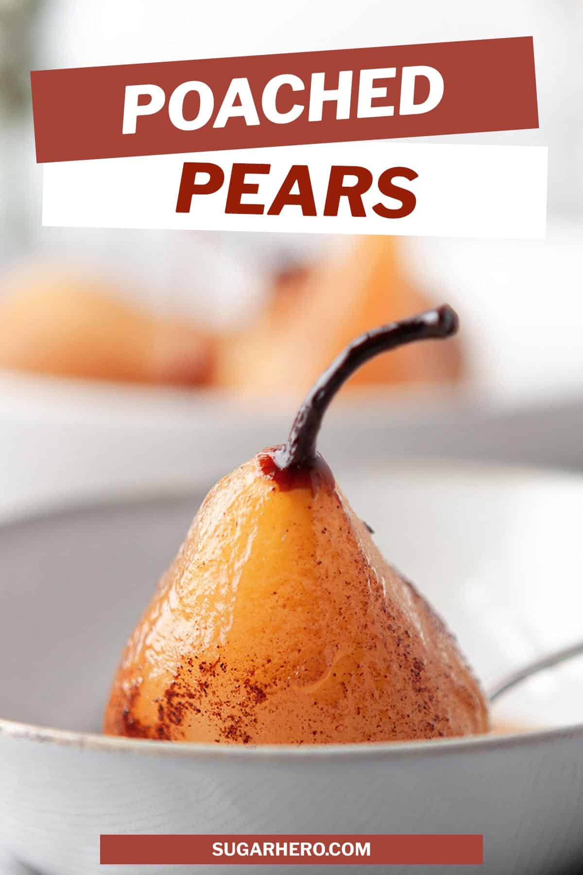 Poached Pears Recipe - SugarHero