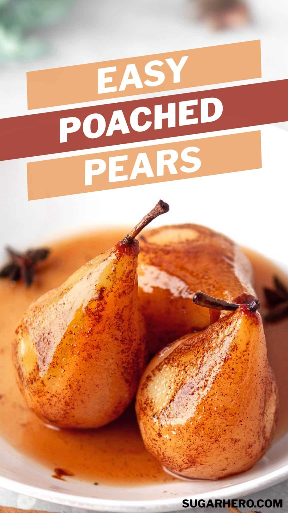 Poached Pears Recipe - SugarHero
