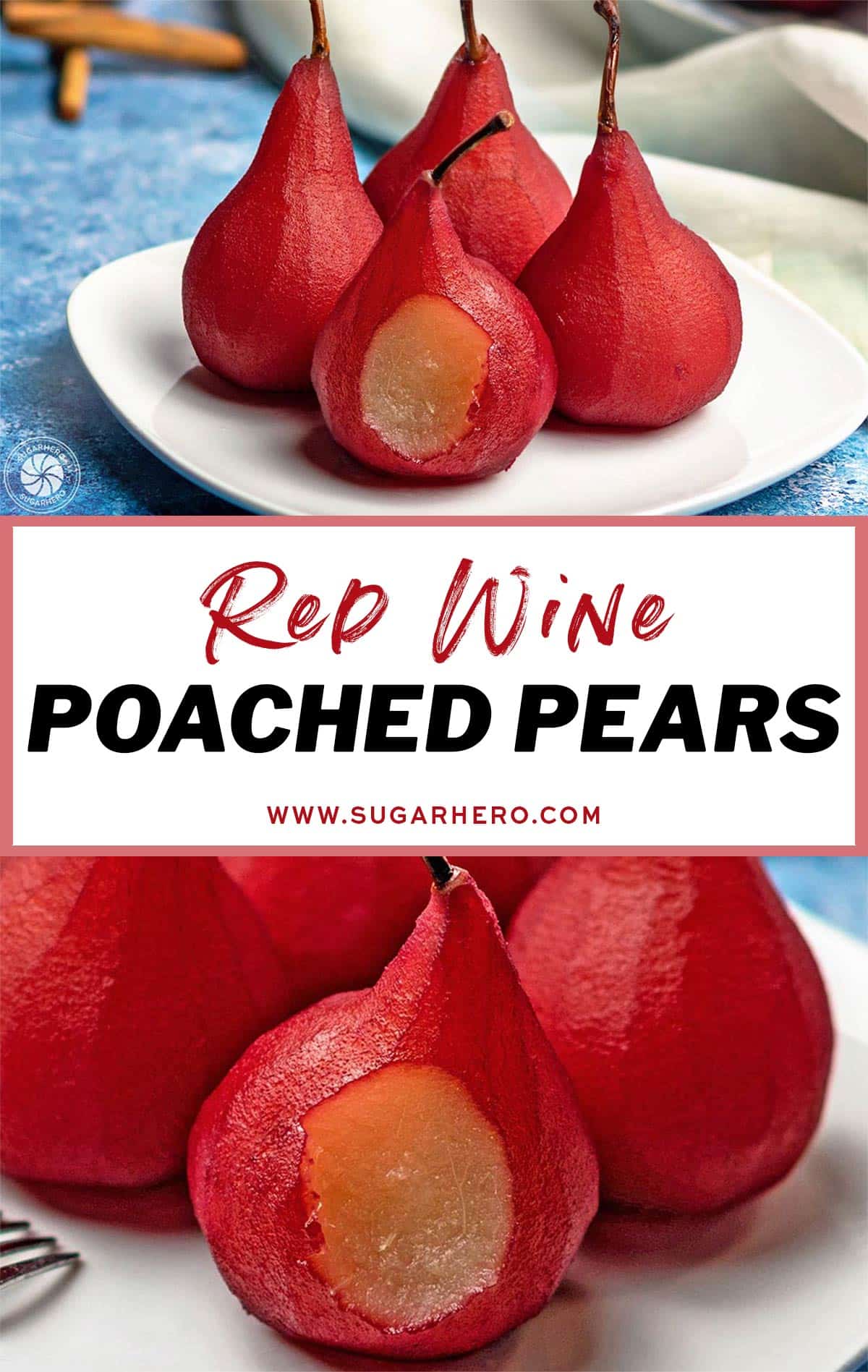 Red Wine Poached Pears - SugarHero