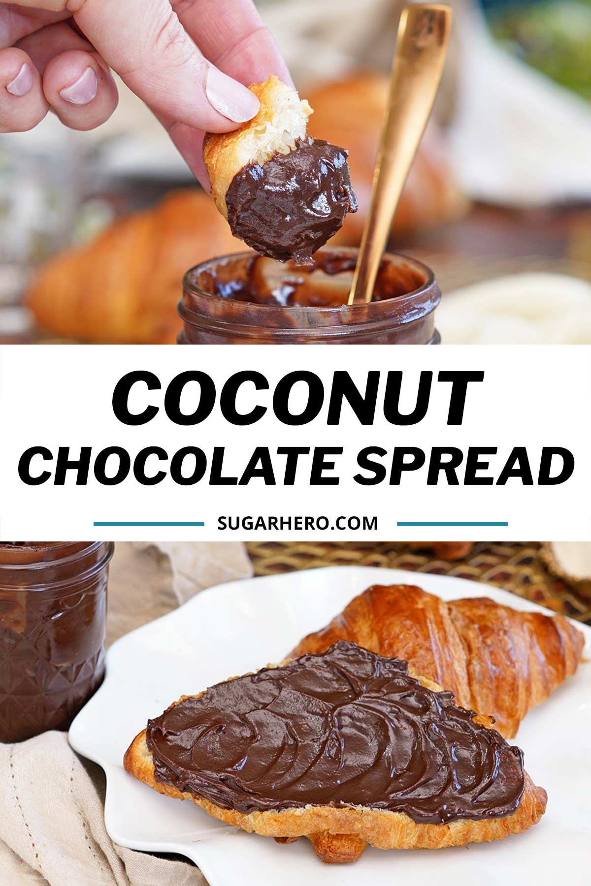 Dairy-Free Coconut Chocolate Spread - SugarHero