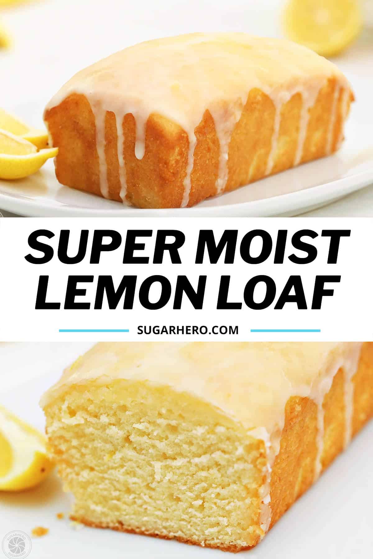 Moist Lemon Bread Recipe - SugarHero