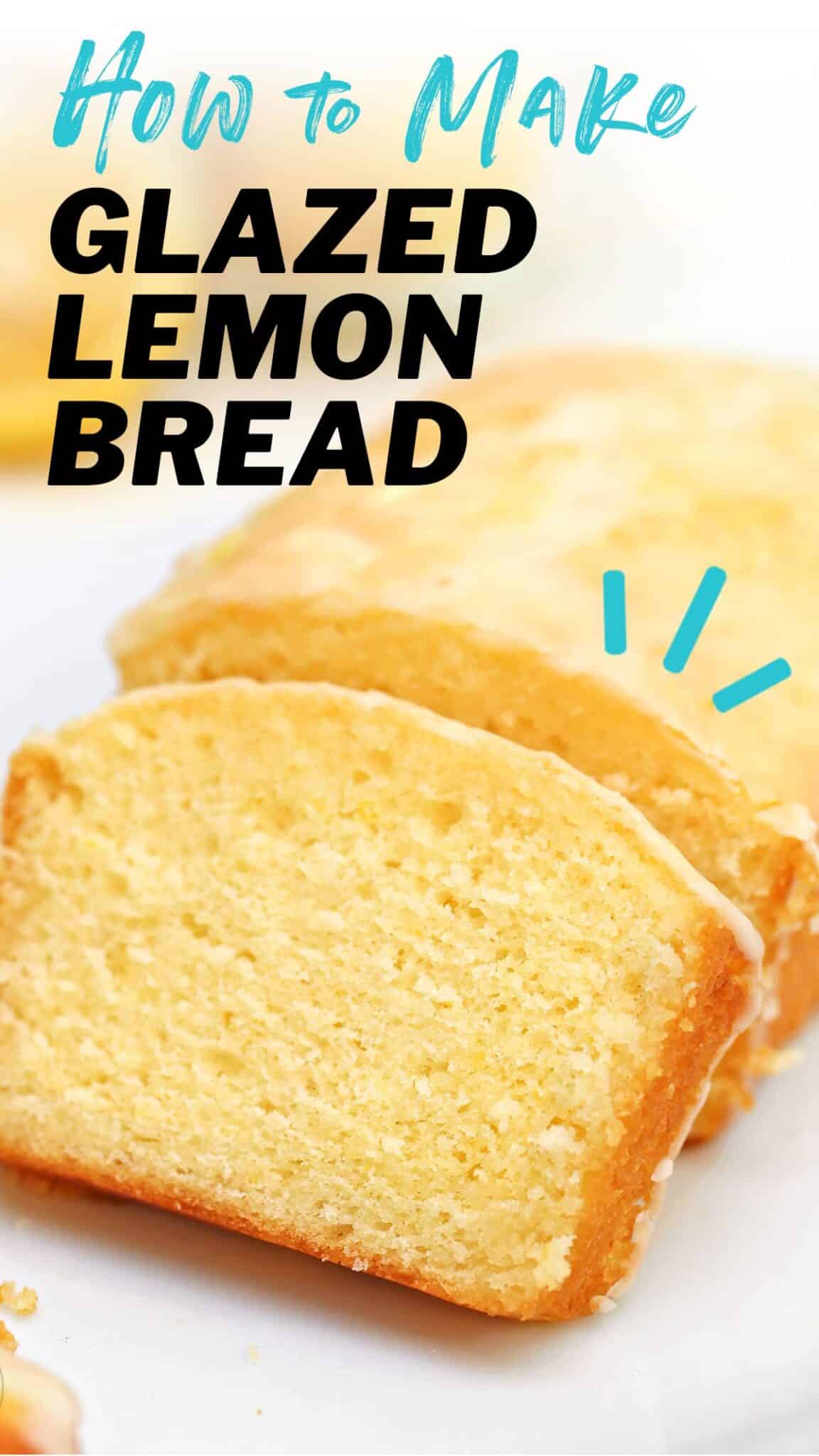 Moist Lemon Bread Recipe - SugarHero