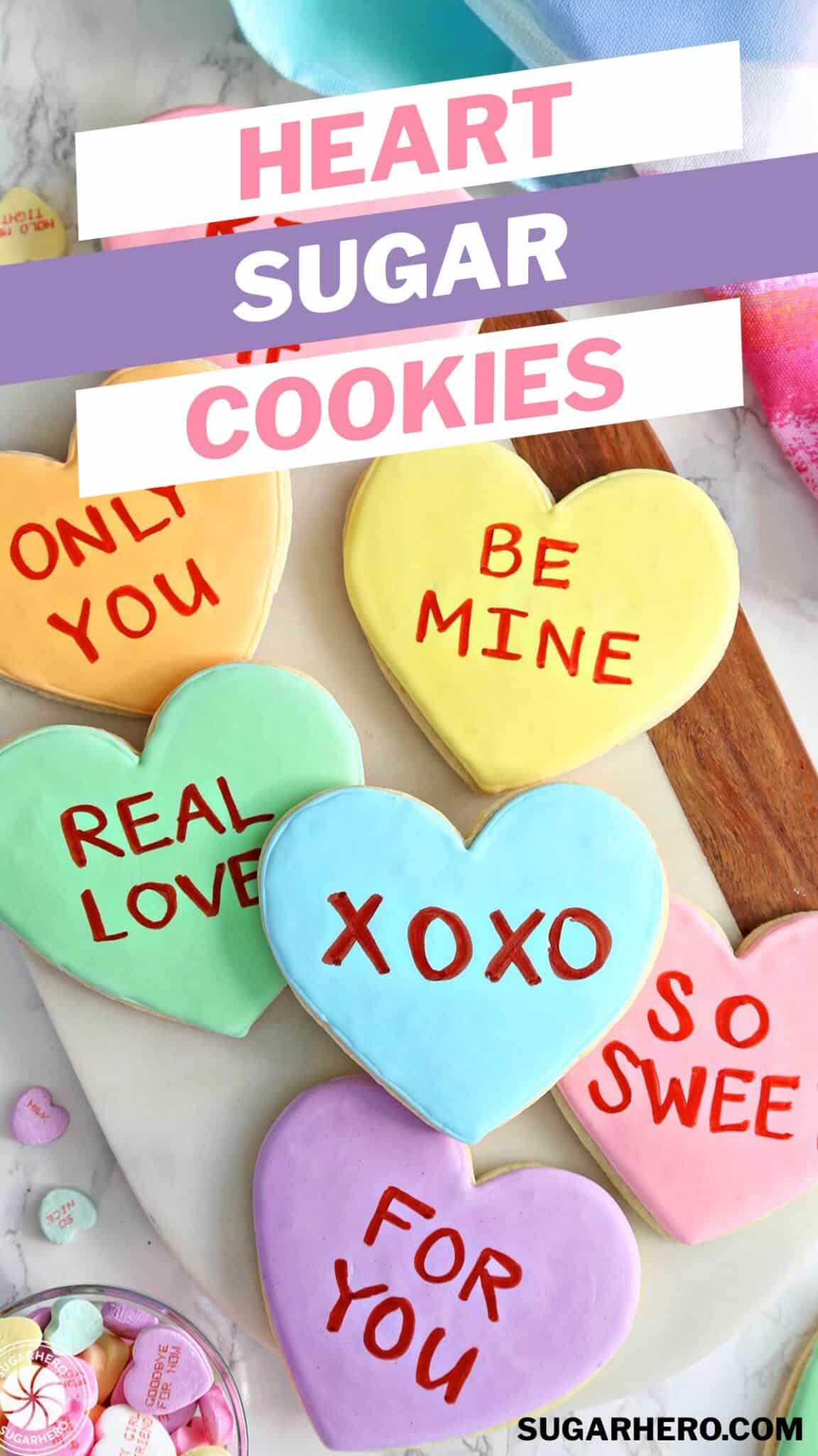 Conversation Heart Sugar Cookies - SugarHero