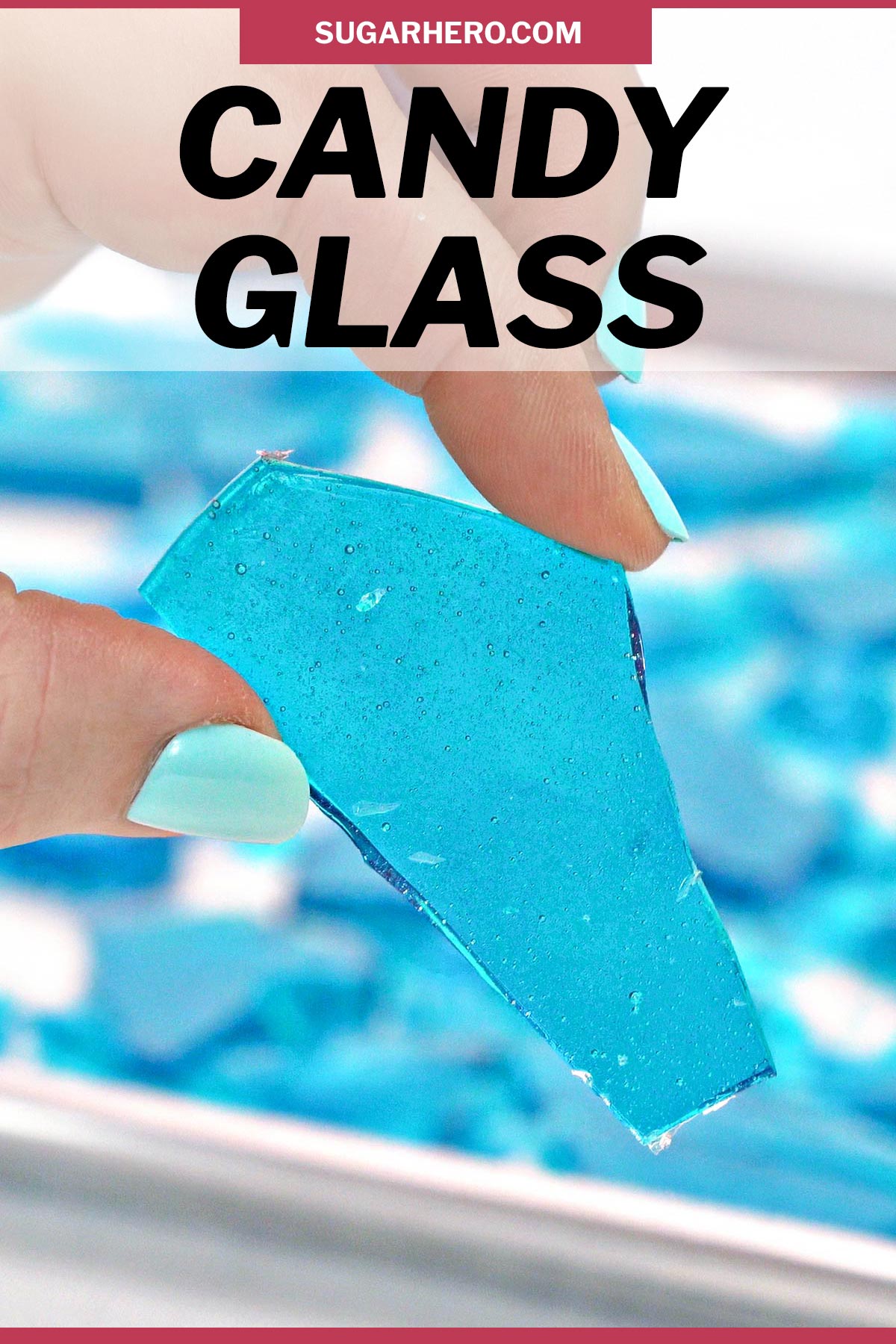 Edible Sugar Glass - SugarHero