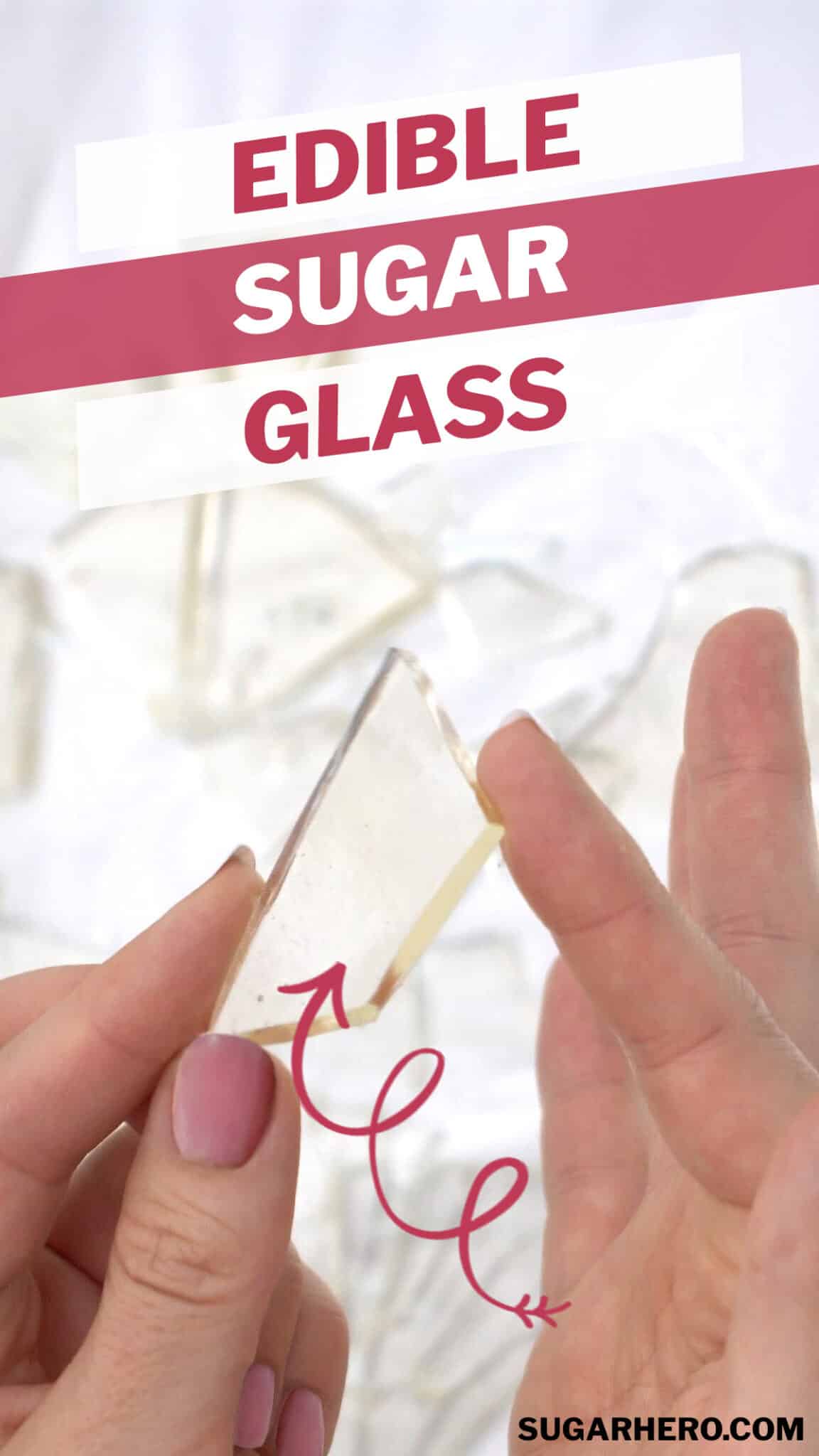 Edible Sugar Glass - SugarHero